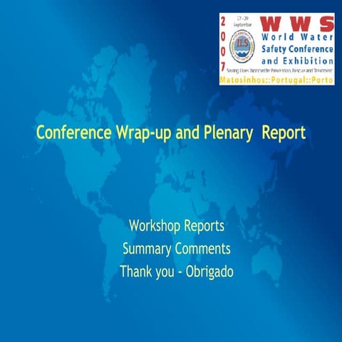 Conference Wrap Up and Plenary Address - Summary of Workshop ...