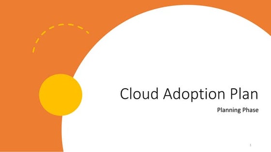 Cloud Adoption Plan - Strategy phase | PPT