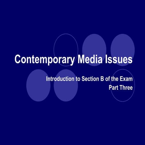 03. Contemporary Media Issues Intro to Section B - Part 3 | PPT