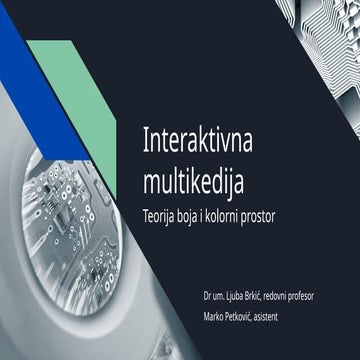 03 - Digitalna slika - Teorija boja i kolorni prostor.pptx