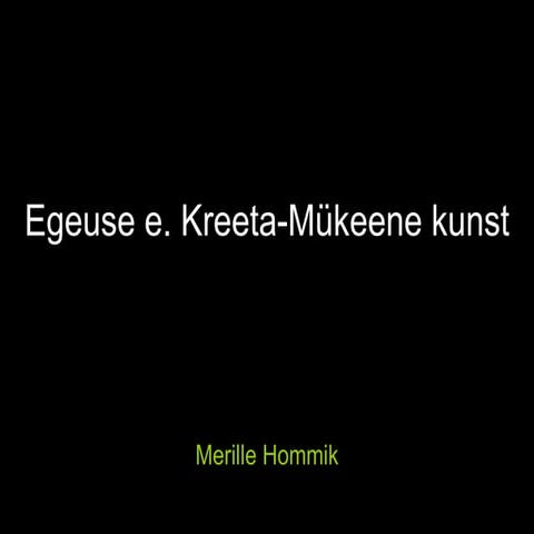 Egeuse kunst | PPT