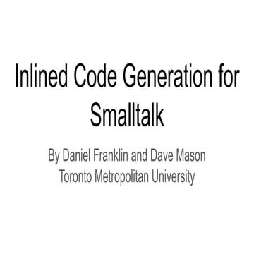 Inlined Code Generation for Smalltalk. From IWST2024 | PPT