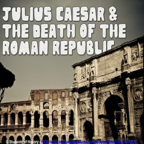 03 julius caesar end roman republic | PPT