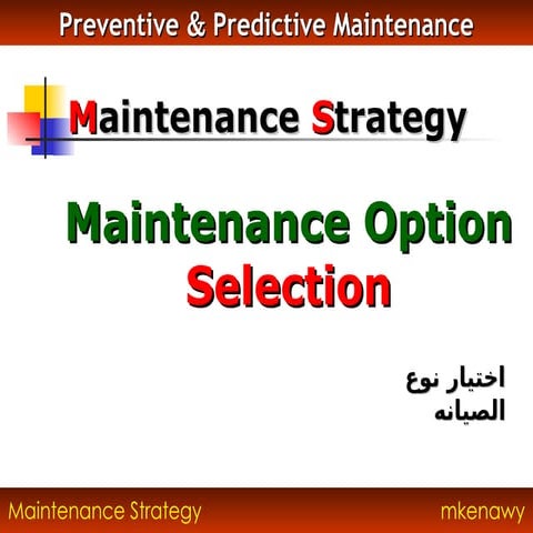 03-Maintenance Option Selection.ppt very important | PPT