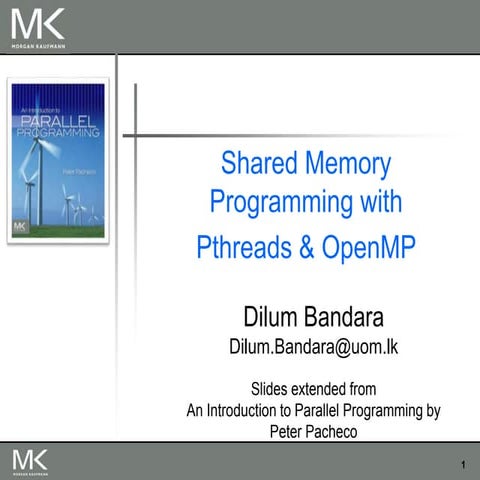 Shared Memory Programming With Pthreads And Openmp Ppt 