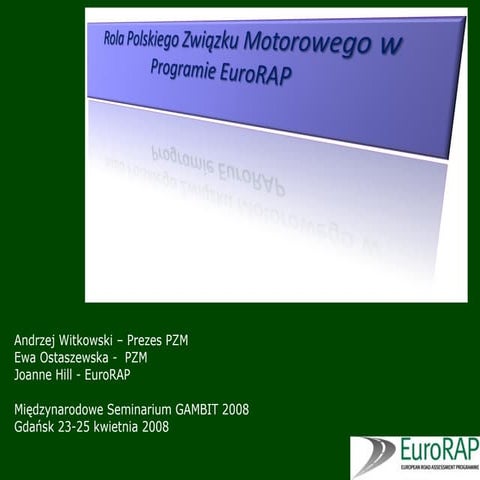 Rola Polskiego Związku Motorowego w programie EuroRAP | PPT