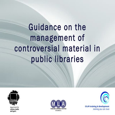 Guidance on the management of controversial material in public libraries | PPT
