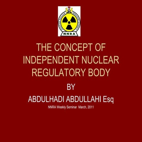 222--THE CONCEPT OF INDEPENDENT NUCLEAR REGULATORY AUTHORITY 2 | PPT