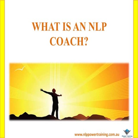 What is an NLP Coach? | PPTX