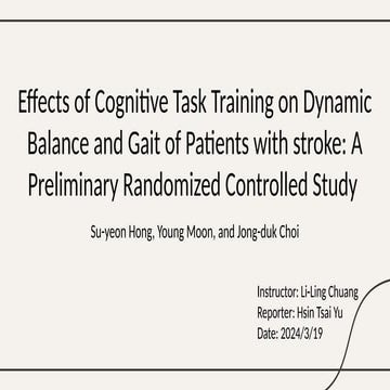 Effects of cognitive task training on dynamic balance and gait of ...