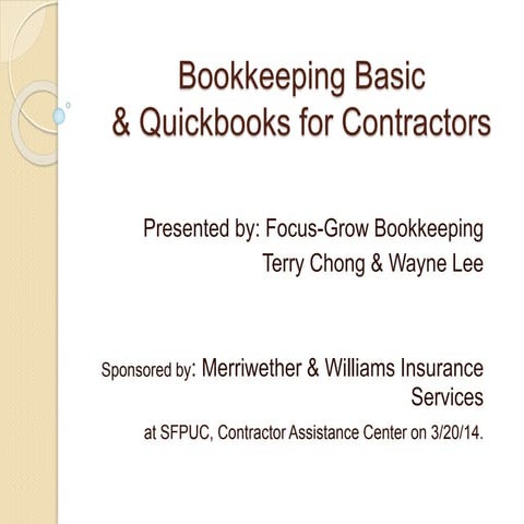 Bookkeeping Basic & Quickbooks for Contractors | PPT