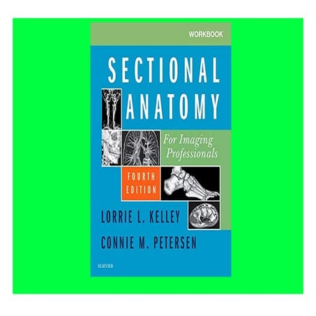 Sectional Anatomy For Imaging Professionals Workbook For Sectional