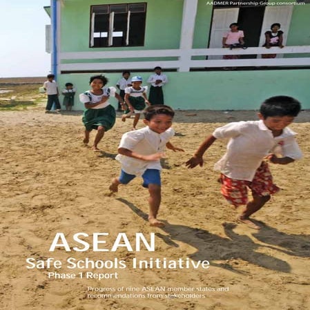 ASEAN Safe Schools Initiative Phase 1 Report | PDF