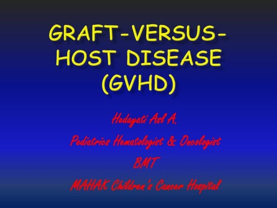 Graft versus host disease | PPT