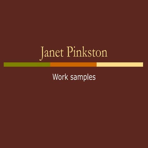 Janet Pinkston portfolio | PPT