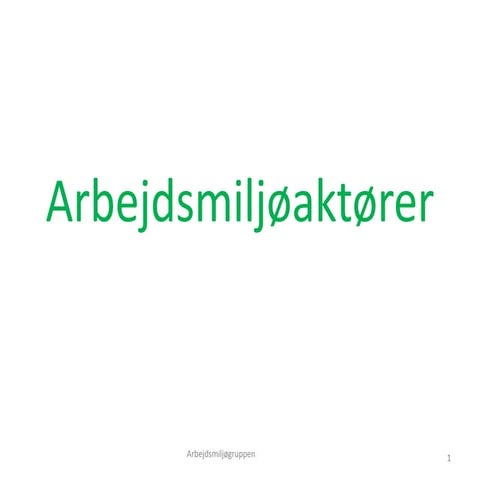 03 arbejdsmiljøaktører | PPTX