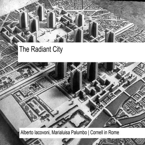 03 Architectural Analysis_The Radiant City | PDF