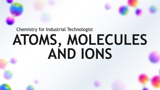 Atoms, Element, Molecule and Compound | PPTX