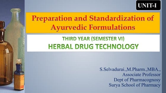 Traditional Ayurvedic formulations-Asavas and Arishtas | PPTX