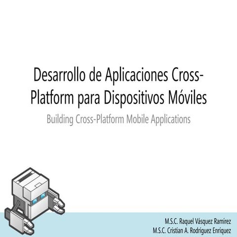 03 Building Cross Platform Mobile Applications With Phonegap Desarrollo De Aplicaciones Cross