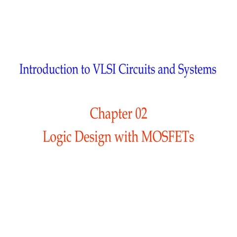 [03] Chapter02_Logic Design with MOSFETs.ppt