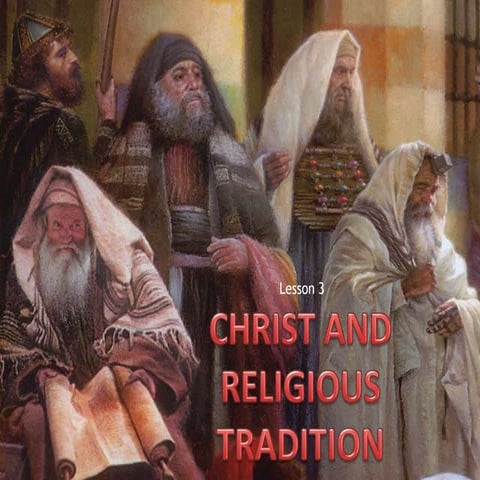 03 christ and religious tradition | PPT