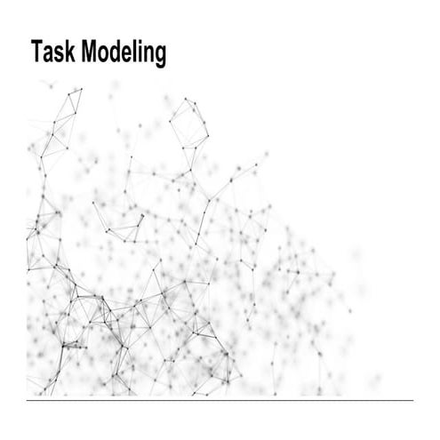 Conceptual modeling of tasks models | PPT