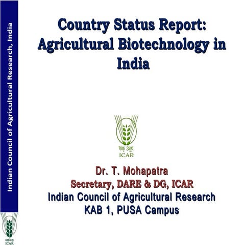 Country Status Reports on Agricultural Biotechnology - India | PPT
