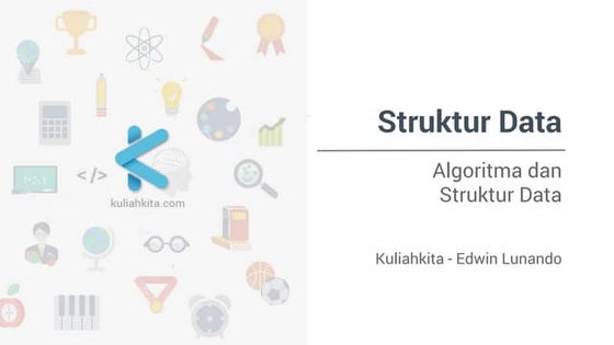Algoritma dan Struktur Data - Struktur Data | PDF Algoritma dan Struktur Data - Struktur Data | PDF