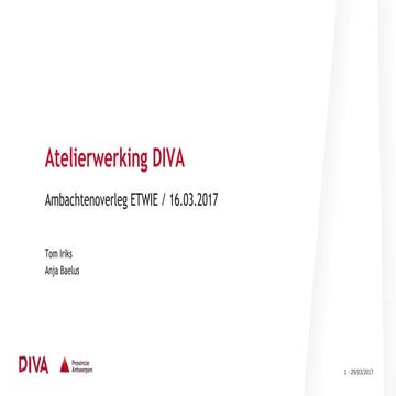 Atelierwerking DIVA (Tom Iriks & Anja Baelus) | PPTX