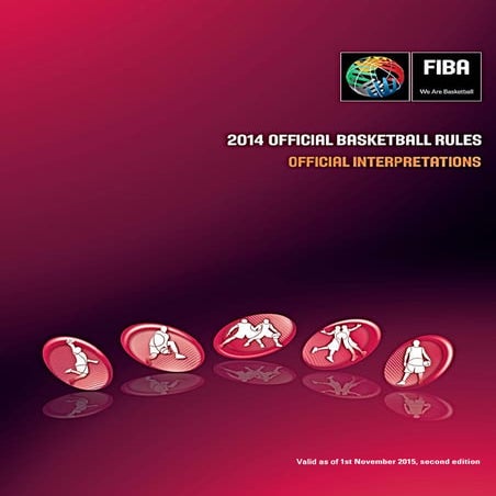 FIBA Official Basketball Rules 2014: Official interpretations 2nd ...