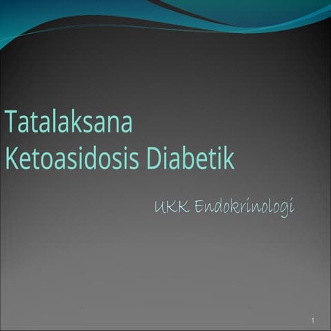 Ketoasidosis metbaolik asdasd asdffas sdfasddf | PPT