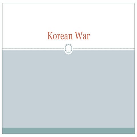 Korean War | PPT