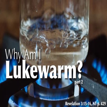 Why Am I Lukewarm? (part 2) | PPT