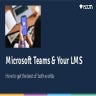 Microsoft Teams & Your LMS | PDF