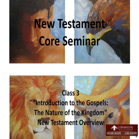 Session 03 New Testament Overview - Introduction to the Gospels | PPTX