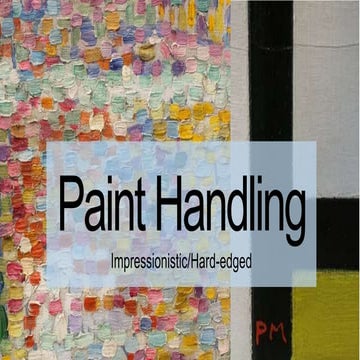 Paint handling assignments- impressionistic & hard-edge | PPTX