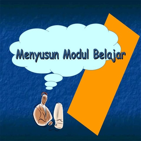 03 Pembuatan_modul.ppt 03 Pembuatan_modul.ppt