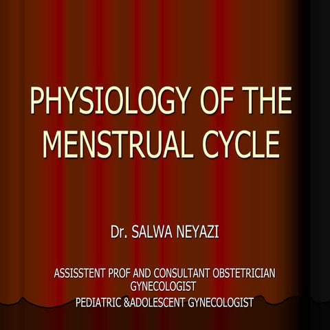 03_PHYSIOLOGY OF THE MENSTRUAL CYCLE.ppt