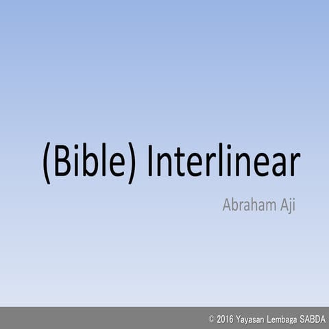 (Bible) Interlinear | PPTX