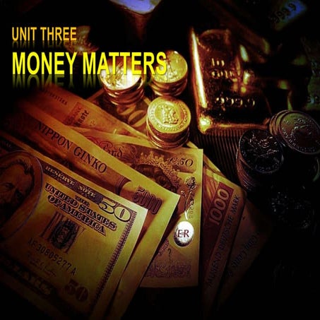 Ch1 / U.3 - Money Matters | PPTX