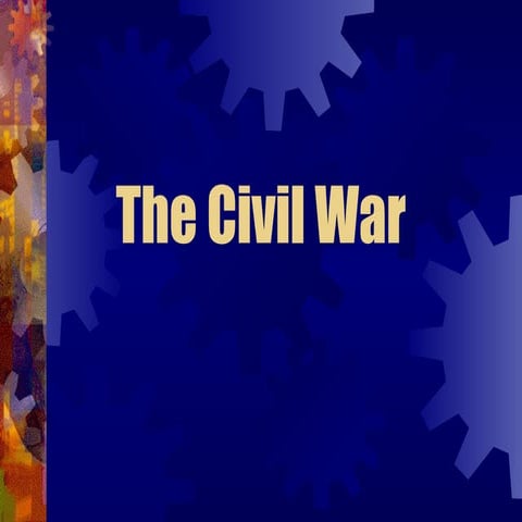 US History Unit 2 Notes on The Civil War | PPT
