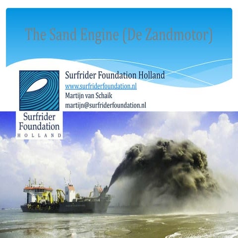 The sand engine, Surfrider Holland | PPT