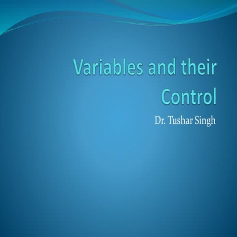 Variables and Control in Research Methodology | PPTX | Science