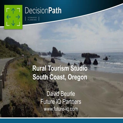 Wild Rivers Coast Rural Tourism Studio - Scenario Planning Presentation ...