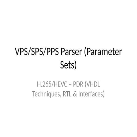 03_VPS_SPS_PPS_Parser.pptxAcxAsc ASC ASC ASVsa SA | PPTX