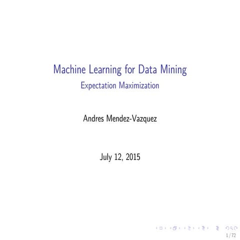 07 Machine Learning Expectation Maximization Ppt