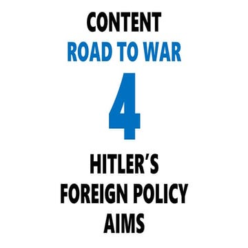 THE ROAD TO WAR 1939 - HITLER'S FOREIGN POLICY AIMS | PPTX