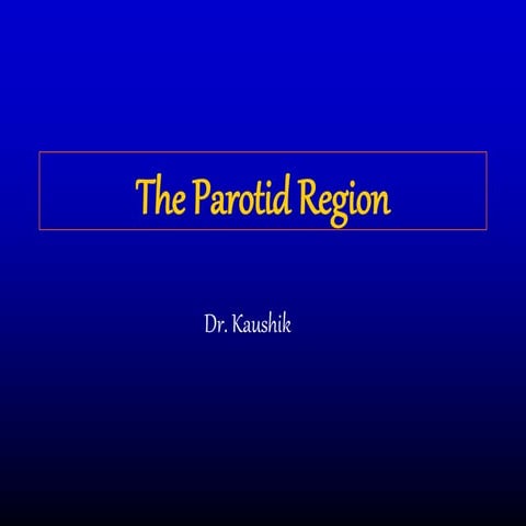 04. Parotid Region.ppt