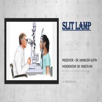 04. SLIT LAMP examination power point p | PPT
